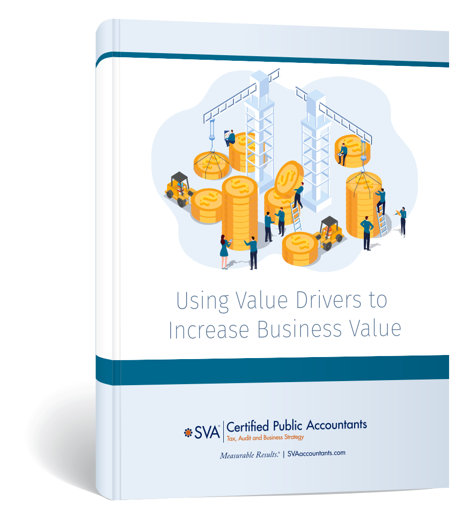 Using Value Drivers to Increase Business Value eGuide | SVA Using Value Drivers to Increase Business Value eGuide | SVA